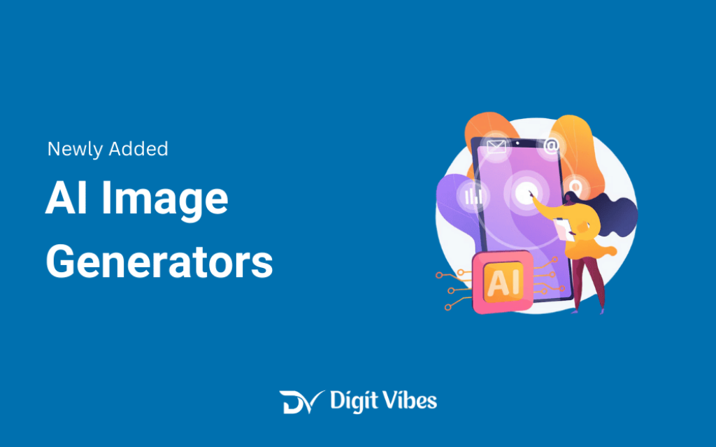 Best AI Image Generators - DigitVibes